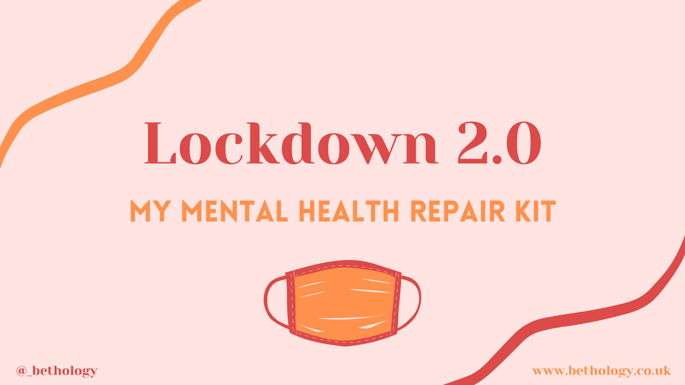 Day 2 of Lockdown 2.0 – beth + biology = bethology